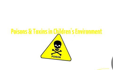 Poisons and Toxins in Children's Environments by Seleena Antonowitsch ...