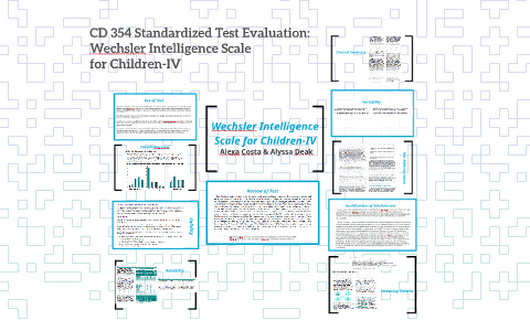 Wechsler Intelligence Scale for Children-IV by Alyssa Deak on Prezi