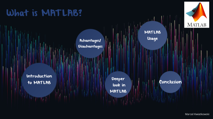 Prezentacja MatLAB angielski by Marcel Kwiatkowski on Prezi