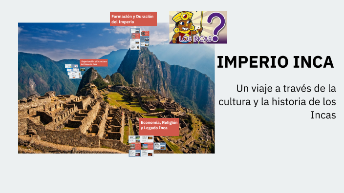 IMPERIO INCA by Maria Pacheco Uparela on Prezi
