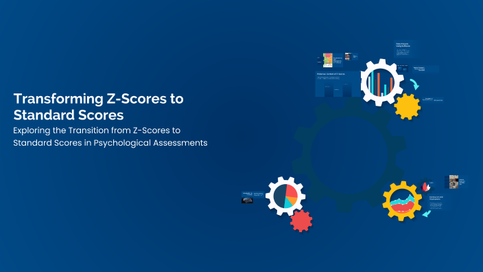 Transforming Z-Scores to Standard Scores by Abegail Dela Cruz on Prezi