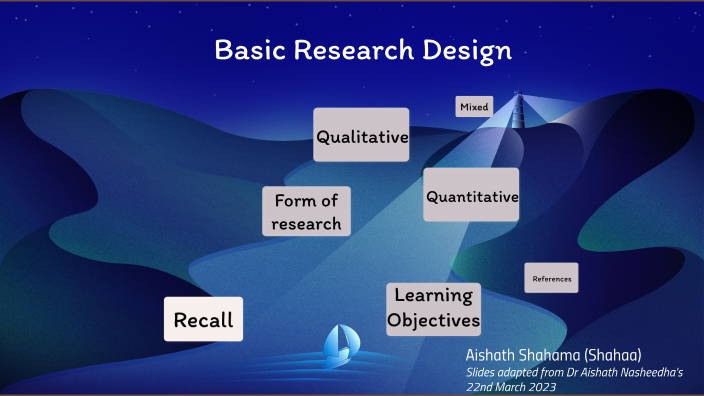R01 Week 8, Basic Research Design by Aishath Shahama on Prezi