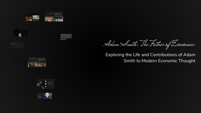 Adam Smith: The Father of Economics by Avazbek Anvarjonov on Prezi