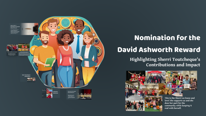 Nomination for the David Ashworth Reward by Crystal Durall on Prezi