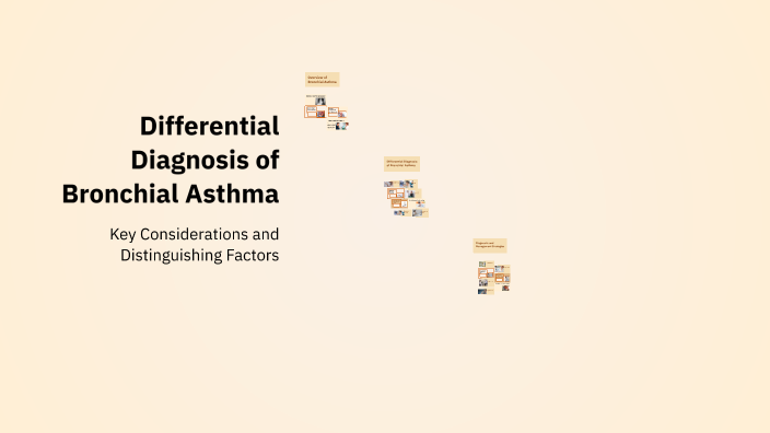 Differential Diagnosis of Bronchial Asthma by Ruturaj Rokade on Prezi
