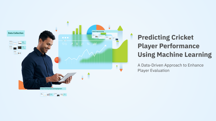 Predicting Cricket Player Performance Using Machine Learning by Praveen S on Prezi