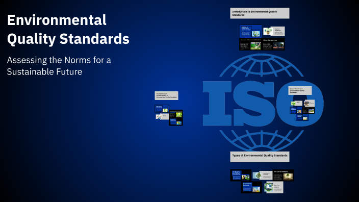 Environmental Quality Standards by Юлия Жукова on Prezi