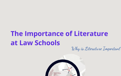 The Importance of Literature at Law Schools by Lilit Makaryan on Prezi