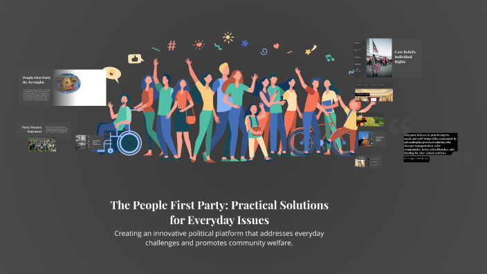 The People First Party: Practical Solutions for Everyday Issues by ...