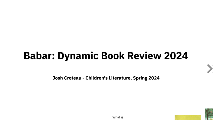 Babar: Dynamic Book Review 2024 by Josh Croteau on Prezi