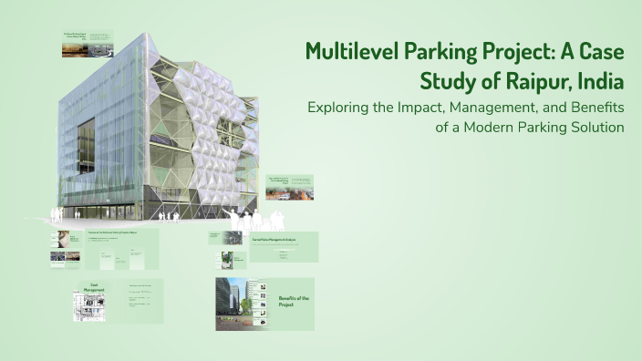 Multilevel Parking Project: A Case Study of Raipur, India by Aviral Lal ...