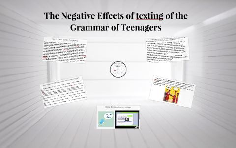 The Negative Effect of texting on the grammar of teenagers. by Megan ...