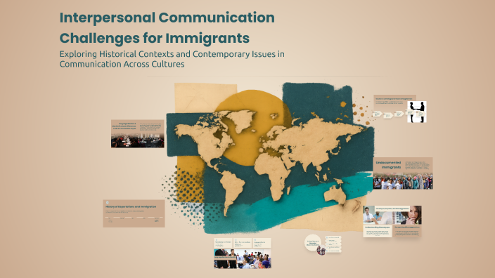 Interpersonal Communication Challenges for Immigrants by Aamir Ismail ...