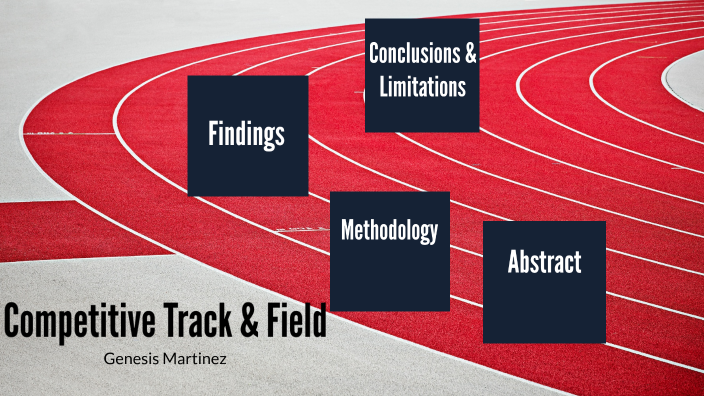 Competitive Track & Field by Genesis Martinez on Prezi