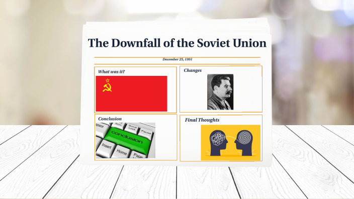 The Downfall of the Soviet Union by Solomon Lewis on Prezi