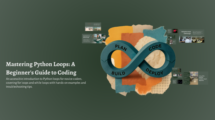 Mastering Python Loops: A Beginner's Guide to Coding by mar buk on Prezi