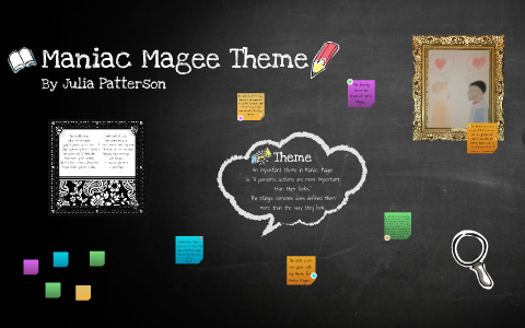 Maniac Magee Theme by Julia Patterson on Prezi
