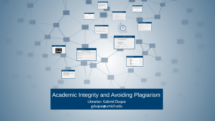 Plagiarism & Academic Integrity by Gabriel Duque on Prezi