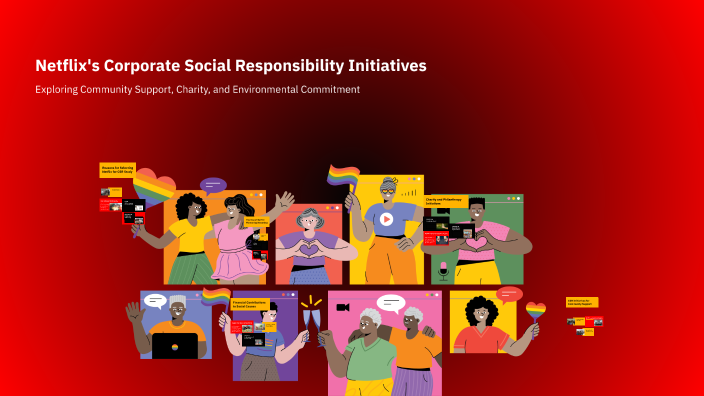 Netflix's Corporate Social Responsibility Initiatives by qistina damia ...