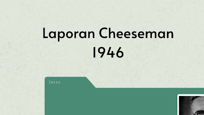 Laporan Cheeseman 1946 by Marianye cristie Tiong on Prezi