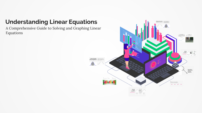 Understanding Linear Equations by A NOOM on Prezi