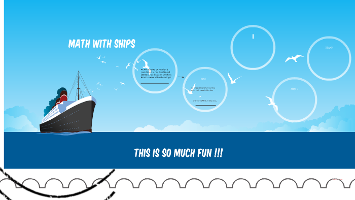 math with ships by danielle# ## on Prezi