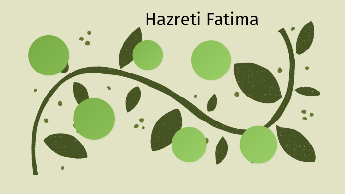 Hz Fatima by Meryem azra on Prezi