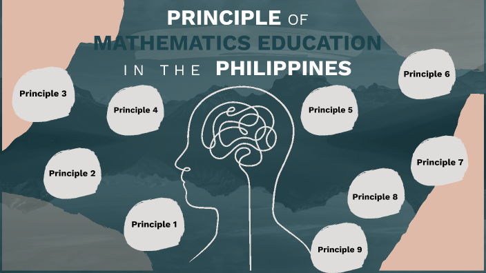 Principle of Mathematics Education in the Philippines by felenyann ...