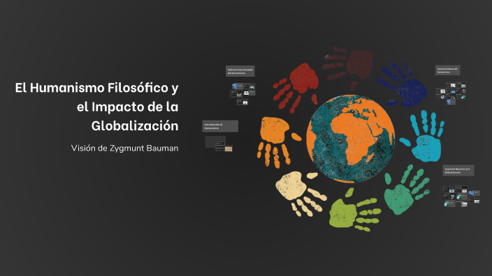 El Humanismo Filosófico y el Impacto de la Globalización by MARIA ...