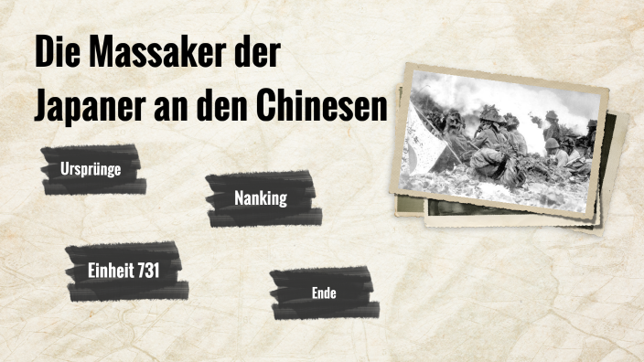 Die Massaker der Japaner an den Chinesen by Florian Seppi on Prezi