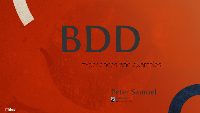 BDD with Examples by Peter Samuel on Prezi