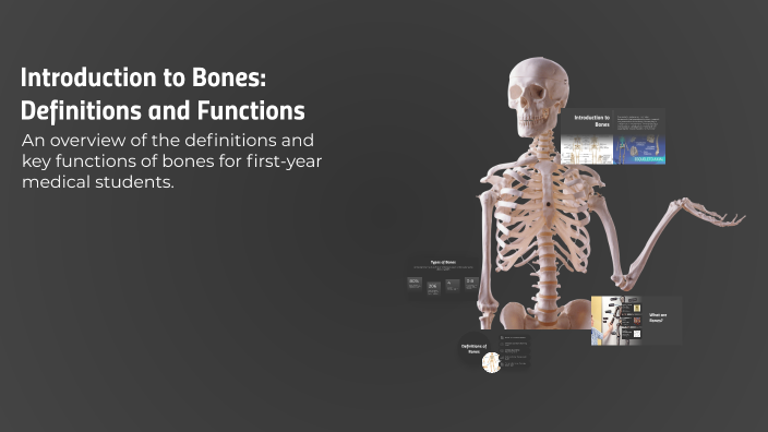 Introduction to Bones: Definitions and Functions by abdullah behlol on ...