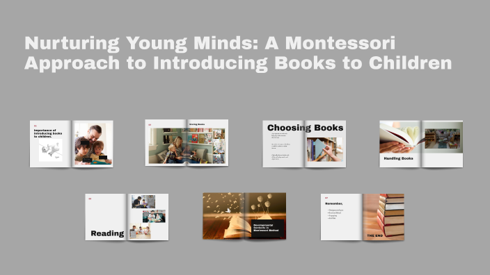 Nurturing Young Minds: A Montessori Approach to Introducing Books to ...