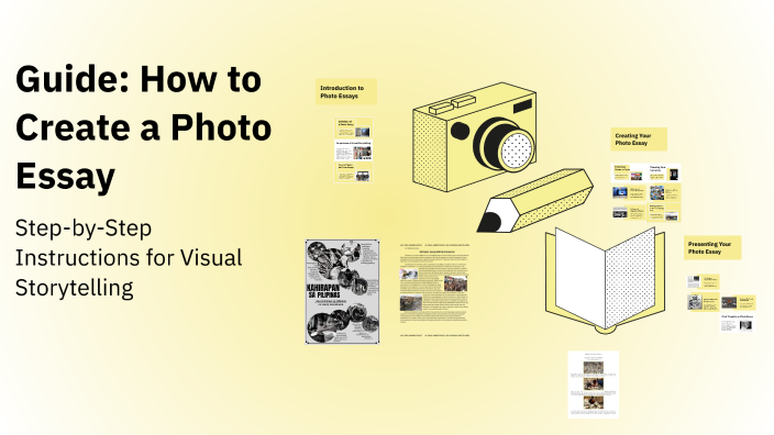 PRESENTATION Guide: How to Create a Photo Essay by GIZELLE MARTINEZ on ...