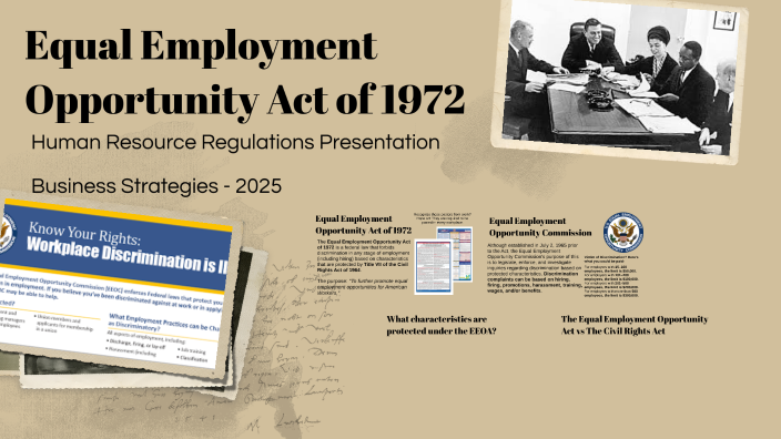Equal Employment Opportunity Act of 1972 by Nicholas TeSelle on Prezi