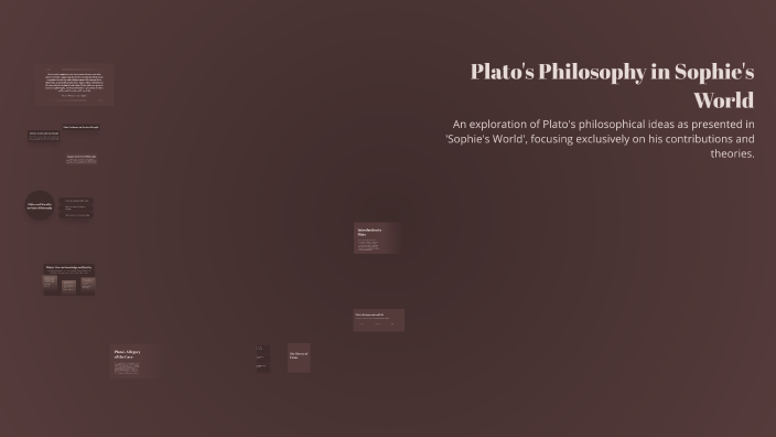 Plato's Philosophy in Sophie's World by Dimitri El Murr on Prezi