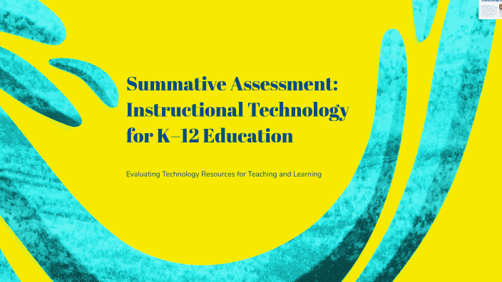 Summative Assessment: Instructional Technology for K–12 Education by ...