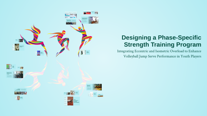 Designing a Phase-Specific Strength Training Program by 路 佳 on Prezi