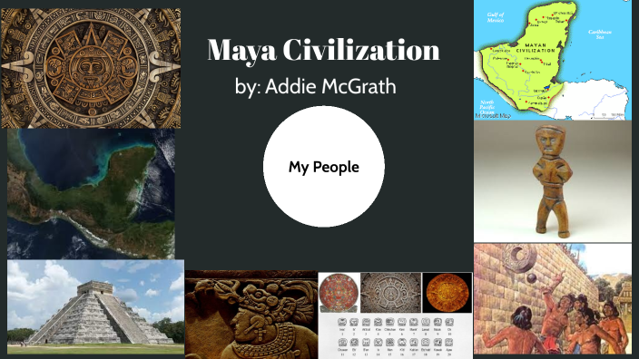 Maya by Addison McGrath on Prezi