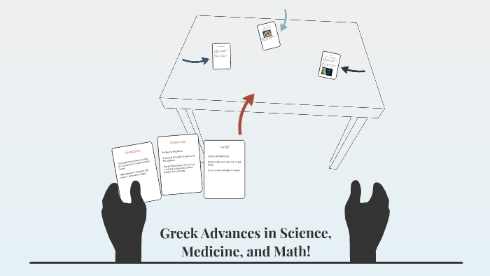 Greek Advances in Science, Medicine, and Math! by Mary Heinrich on Prezi