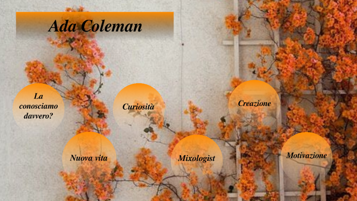 Ada Coleman by Melissa Gatto on Prezi