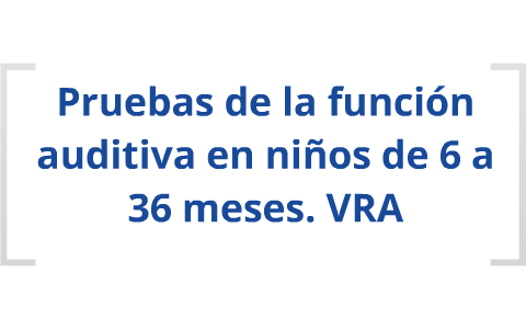 Visual Reinforcement Audiometry VRA by Juan Cuenca