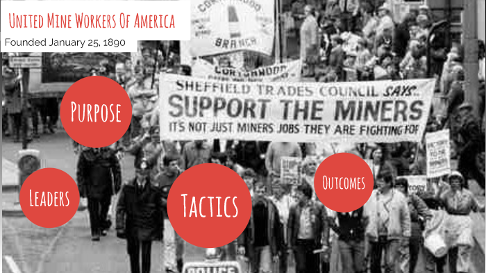 UMWA by Tyler Roby on Prezi