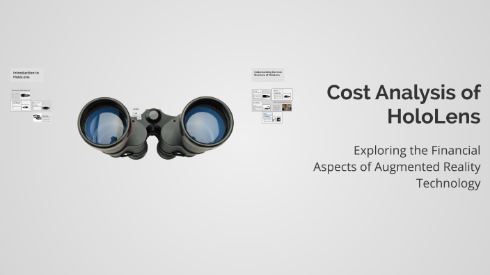 Cost Analysis of HoloLens by jaggu jaggu on Prezi
