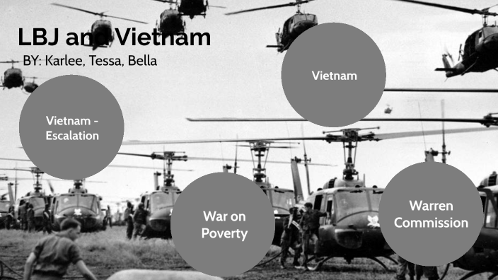LBJ and Vietnam by Isabella Greenwald on Prezi