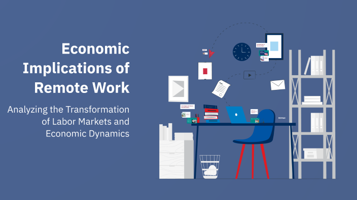 Economic Implications of Remote Work by Андрей Аввакумов on Prezi