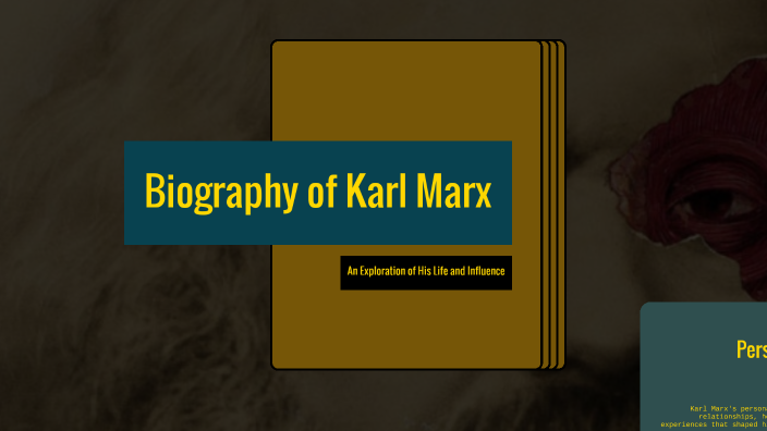 Biography of Karl Marx by B2241050 on Prezi