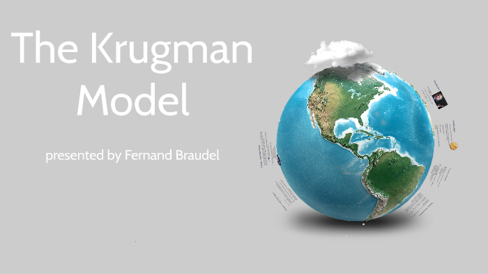 The Krugman Model by Elisabeth Lechner on Prezi