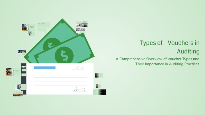 Types of Vouchers in Auditing by Khushi BEHRANI on Prezi