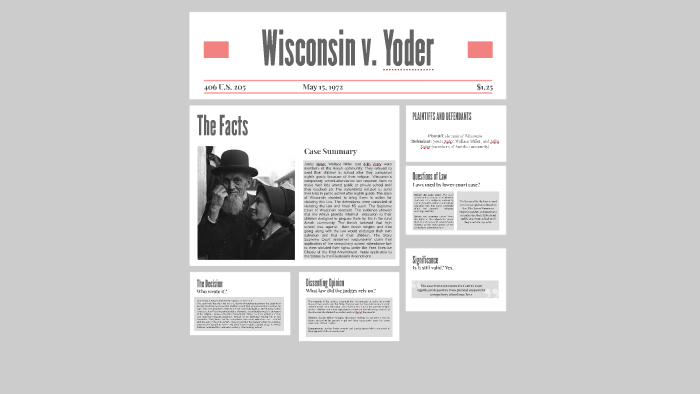 Wisconsin v. Yoder by maria gutierrez on Prezi